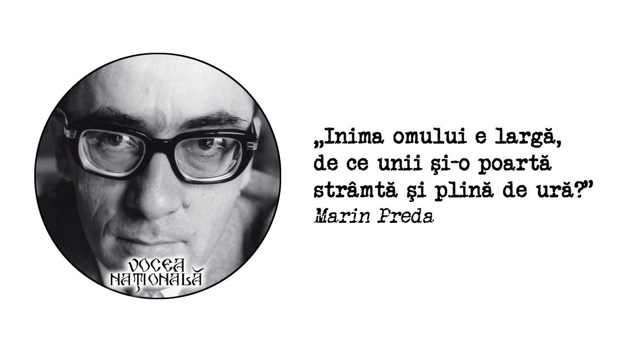 Inima omului e largă, citat de Marin Preda